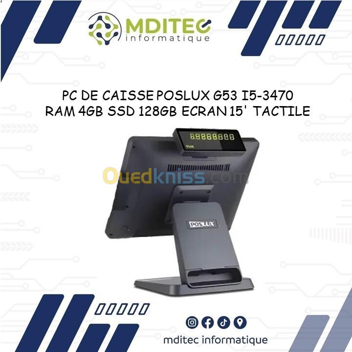 PC DE CAISSE POSLUX G53 I5-3470 RAM 4GB SSD 128GB ECRAN 15' TACTILE ...