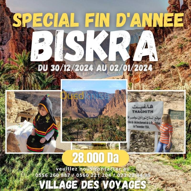 Sejour SPECIAL FIN D'ANNEE - BISKRA Alger Cheraga - Ouedkniss.com - Algérie